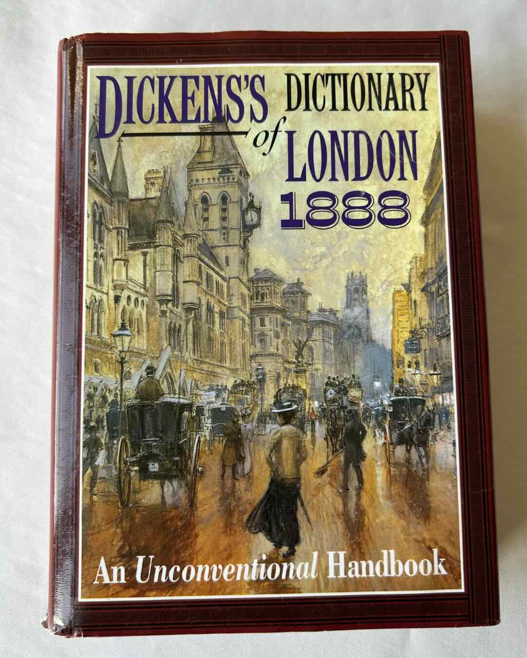 Book research: The Dickens's Dictionary of London - Emily Organ